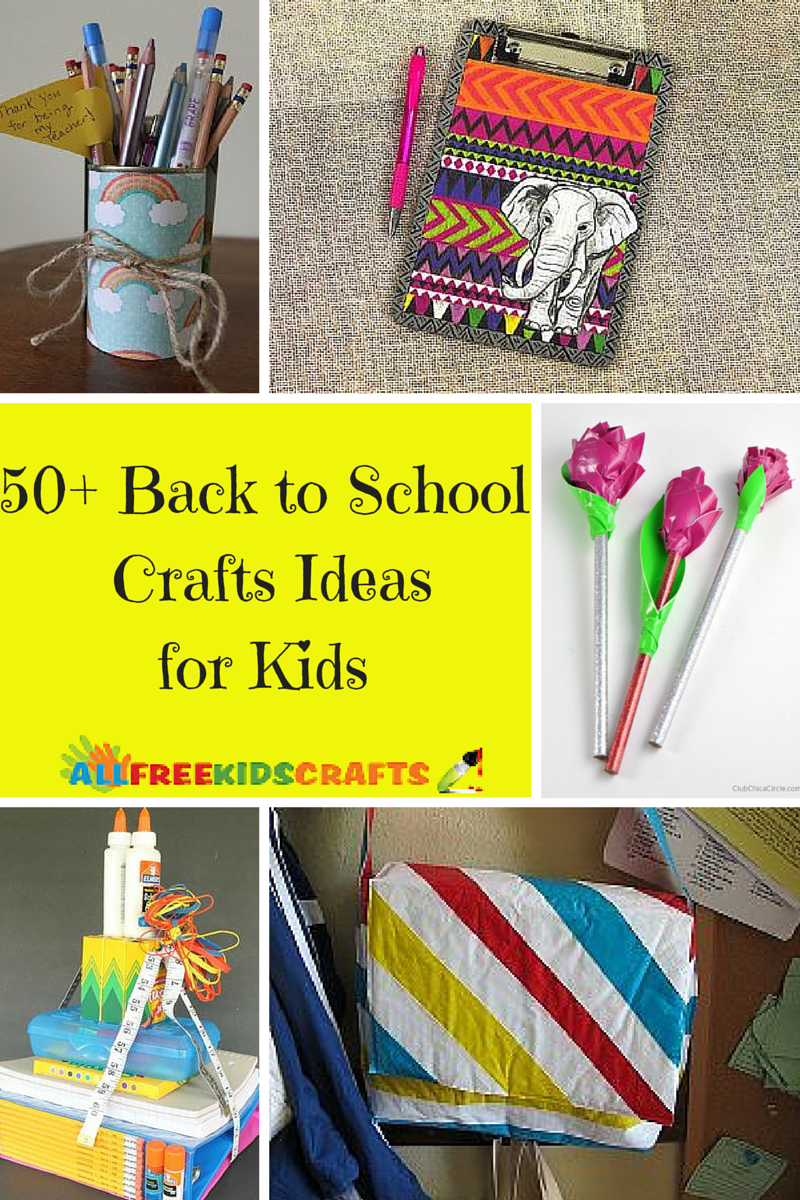 50 Back To School Crafts Ideas For Kids AllFreeKidsCrafts 50 Back To School Crafts Ideas For Kids AllFreeKidsCrafts