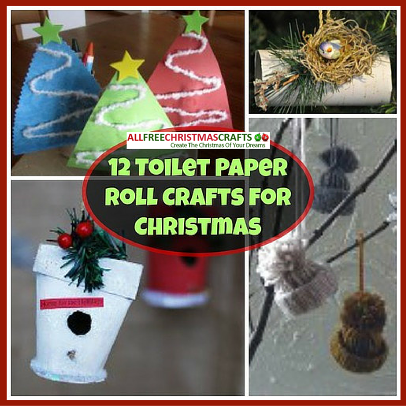 12 Toilet Paper Roll Crafts For Christmas AllFreeChristmasCrafts 12 Toilet Paper Roll Crafts For Christmas AllFreeChristmasCrafts