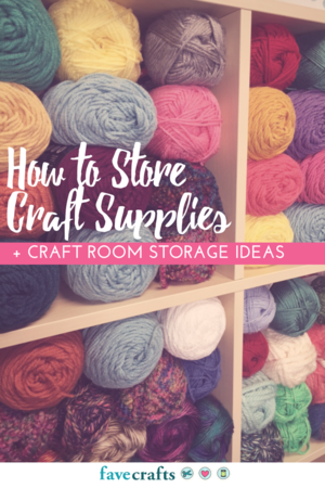 How to Store Craft Supplies + Craft Room Storage Ideas | FaveCrafts.com