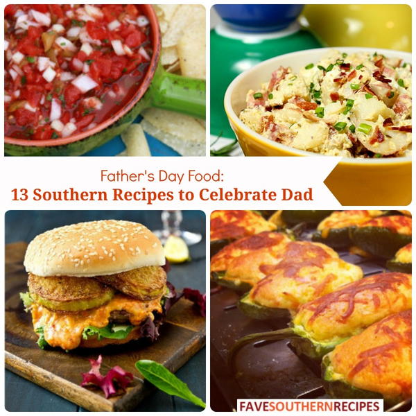 Father's Day Food: 13 Southern Recipes to Celebrate Dad ...