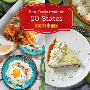 Best Foods from the 50 States | RecipeLion.com