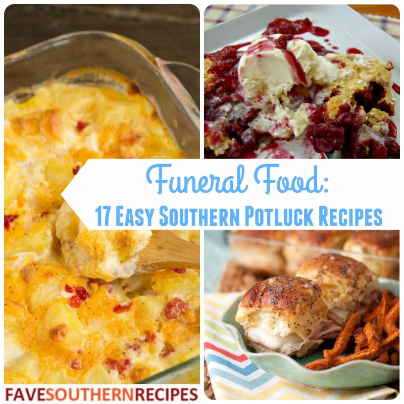 Funeral Food: 17 Easy Southern Potluck Recipes | FaveSouthernRecipes.com