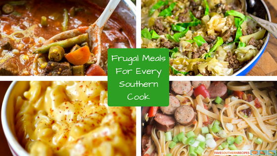20 Frugal Meals For Every Southern Cook | FaveSouthernRecipes.com