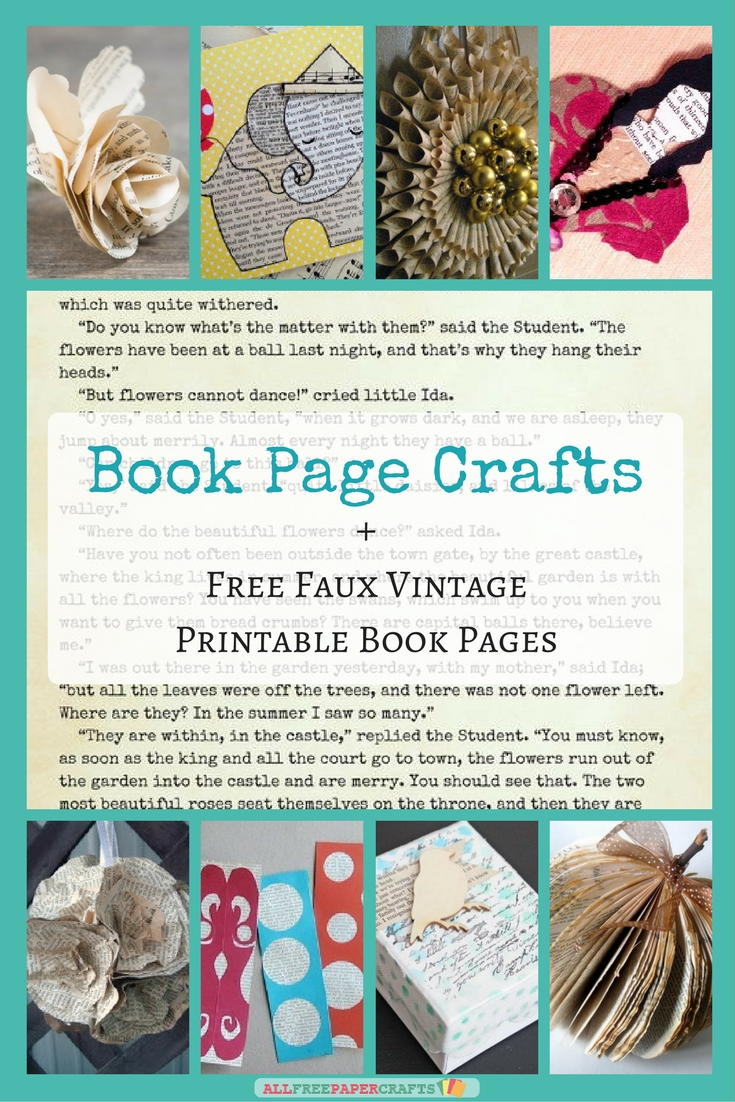 26 Book Page Crafts + Free Faux Vintage Printable Book Pages ...