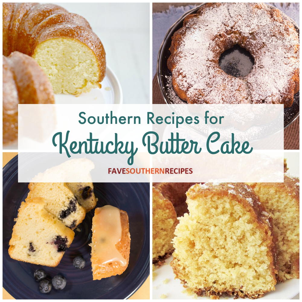 4 Southern Recipes for Kentucky Butter Cake | FaveSouthernRecipes.com