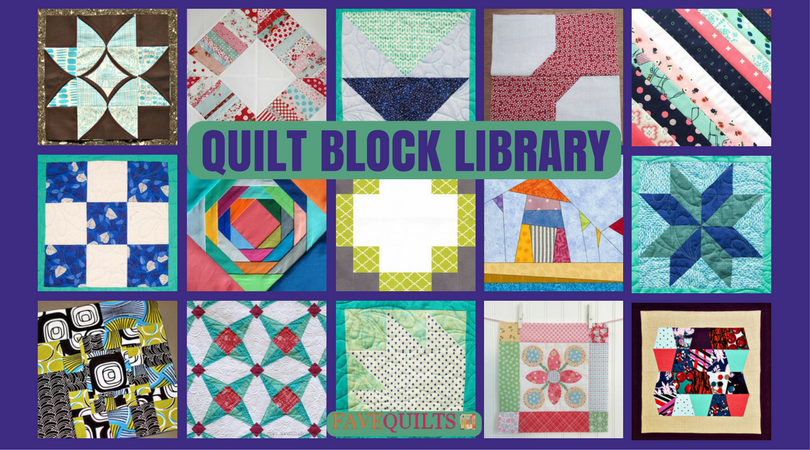 Quilt Block Library | FaveQuilts.com