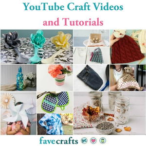 73 YouTube Craft Videos and Tutorials | FaveCrafts.com