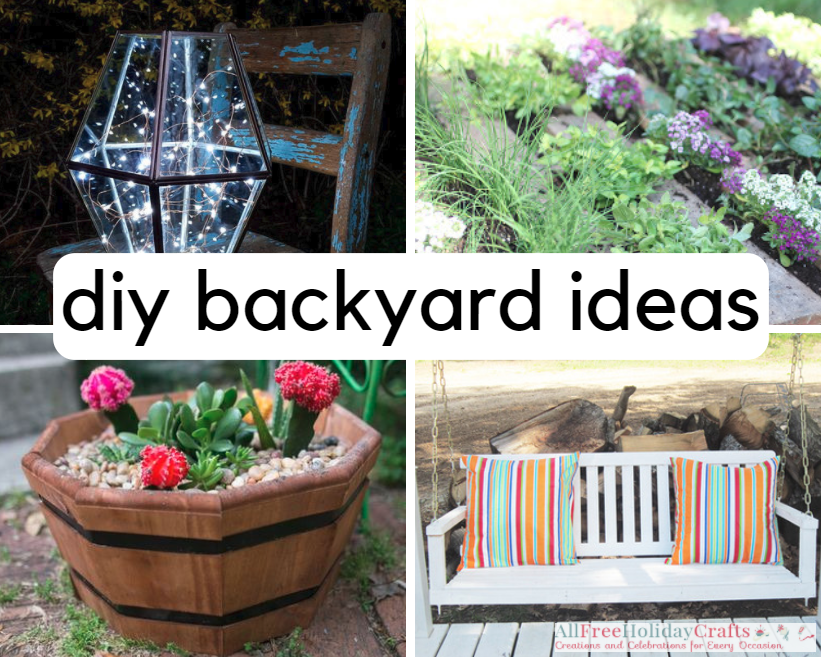 30+ DIY Backyard Ideas and Other DIY Garden Projects ...