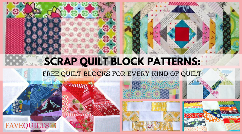 9 Scrap Quilt Block Patterns: Free Quilt Blocks for Every Kind of Quilt ...