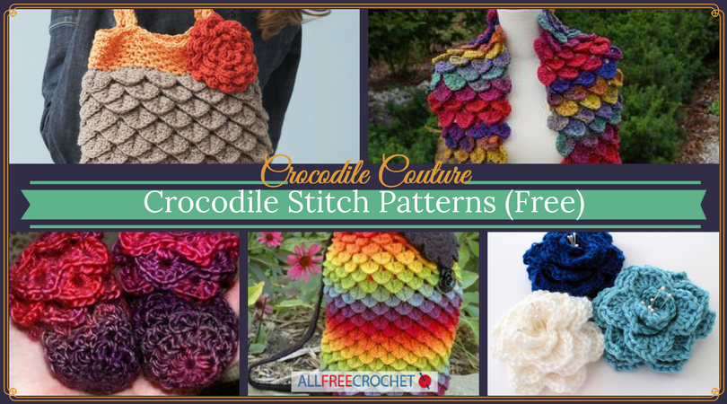 Crocodile Couture 24 Free Crochet Crocodile Stitch Patterns