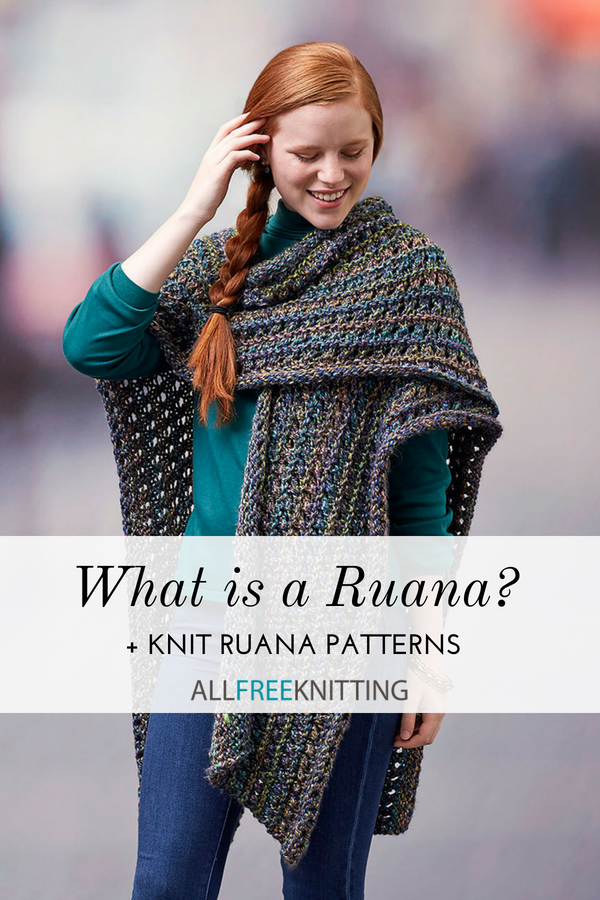What is a Ruana? + 4 Knit Ruana Patterns | AllFreeKnitting.com