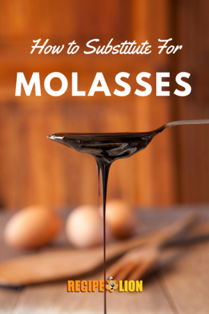 How to Substitute for Molasses | RecipeLion.com