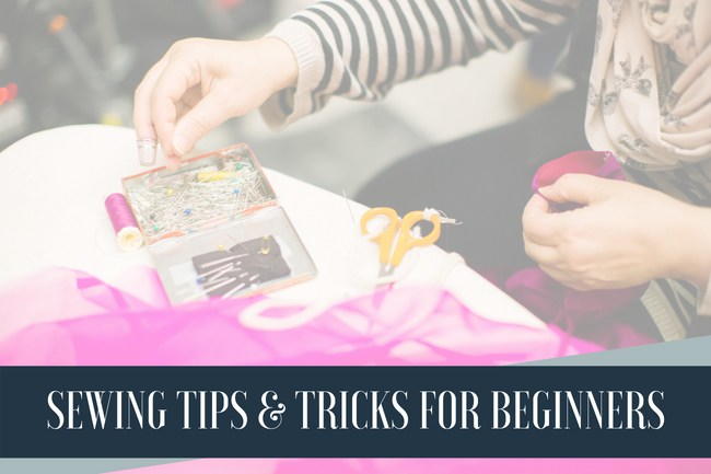 Sewing Tips and Tricks for Beginners | DIYIdeaCenter.com
