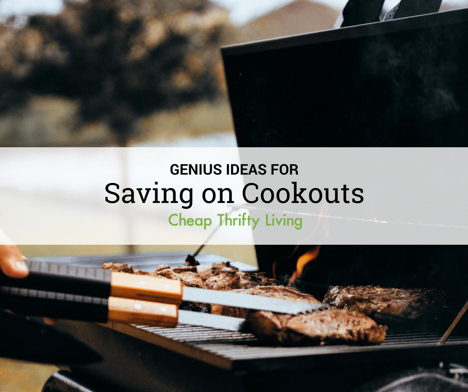 5 Genius Ideas for Saving on Cookouts | CheapThriftyLiving.com