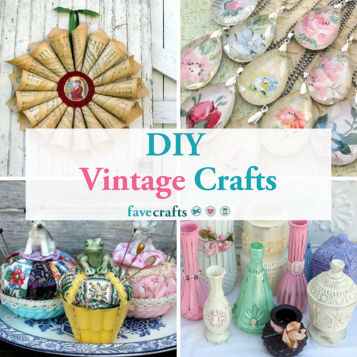 26 DIY Vintage Crafts for Your Retro Life | FaveCrafts.com