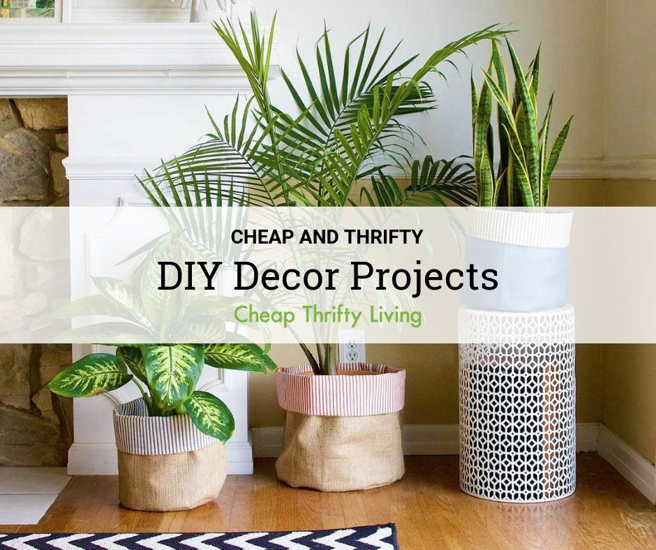 25 Cheap DIY Decor Projects | CheapThriftyLiving.com