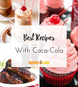 18 Best Recipes with Coca-Cola | RecipeLion.com