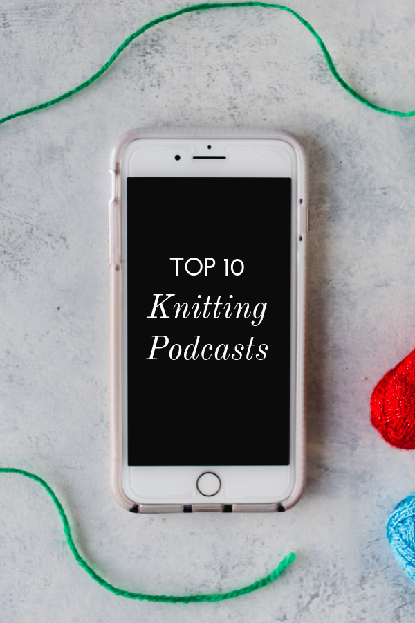 Top 10 Knitting Podcasts (and Where to Listen) | AllFreeKnitting.com