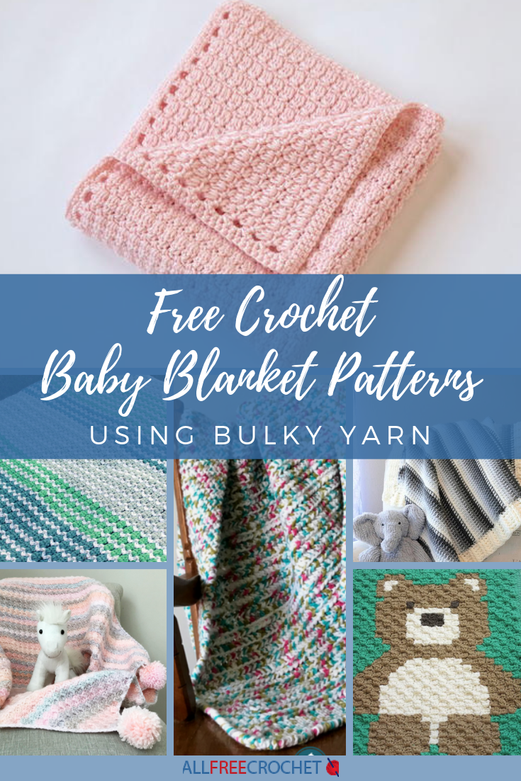 18 Free Crochet Baby Blanket Patterns (Using Bulky Yarn ...