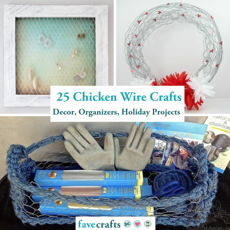 25 Chicken Wire Crafts | FaveCrafts.com