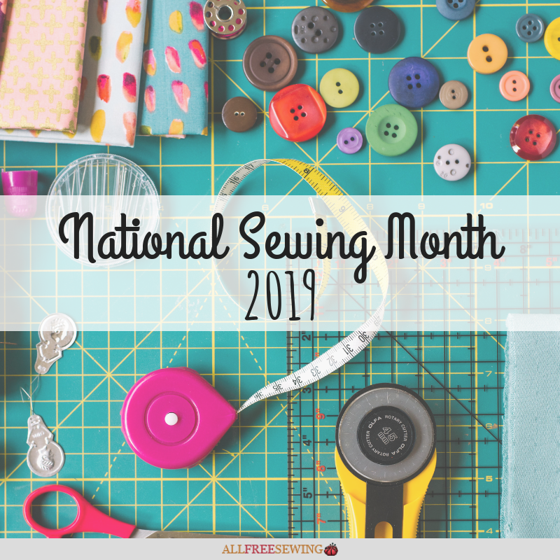 National Sewing Month 2019 | AllFreeSewing.com