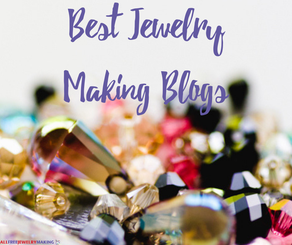 15 Best Jewelry Making Blogs | AllFreeJewelryMaking.com