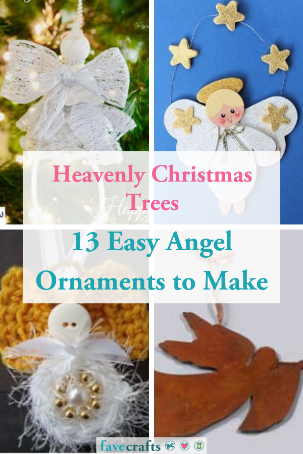 Heavenly Christmas Trees: 13 Easy Angel Ornaments to Make | FaveCrafts.com
