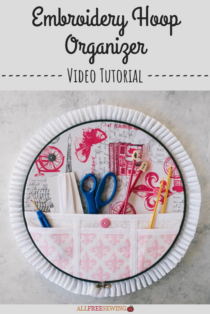 Embroidery Hoop Organizer (Video Tutorial) | AllFreeSewing.com