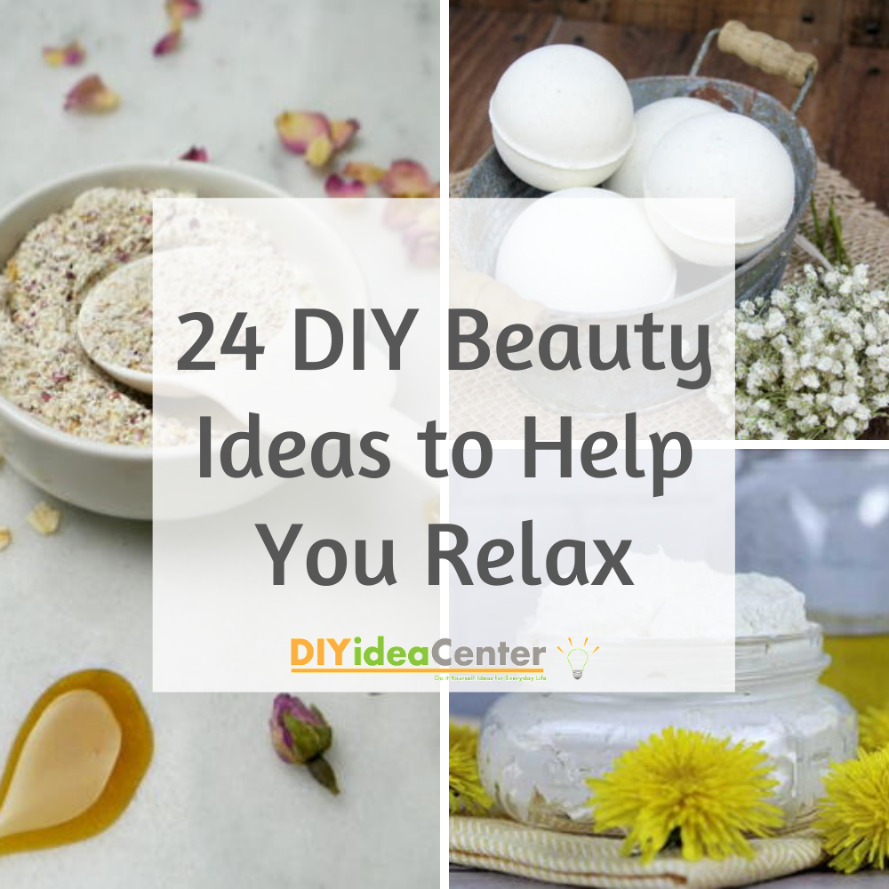 24 DIY Beauty Ideas to Help You Relax | DIYIdeaCenter.com