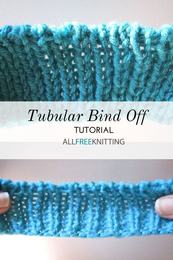 Tubular Bind Off Tutorial (With Pictures) | AllFreeKnitting.com