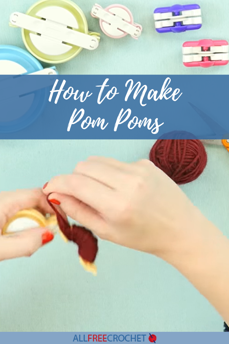 How to Make a Pom Pom in 4 Ways! | AllFreeCrochet.com
