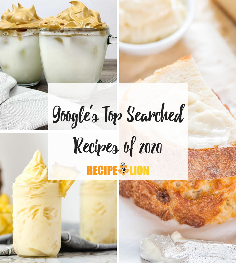 Google's Top Searched Recipes of 2020 | RecipeLion.com
