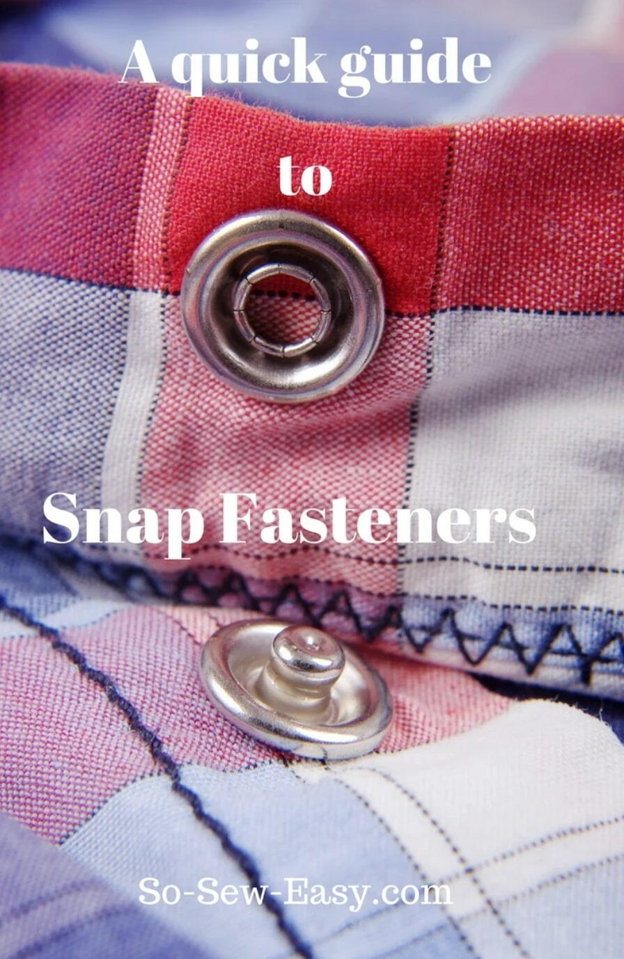A Quick Guide To Snap Fasteners For Clothing Or Bags