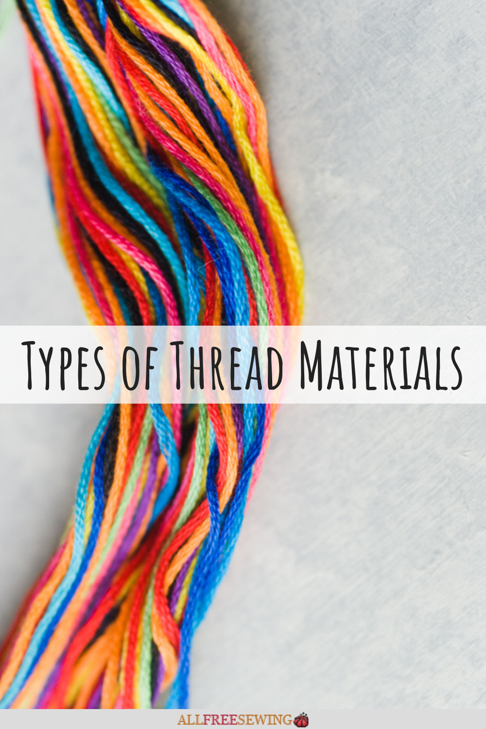 Sewing Thread Information: Types of Thread Materials | AllFreeSewing.com