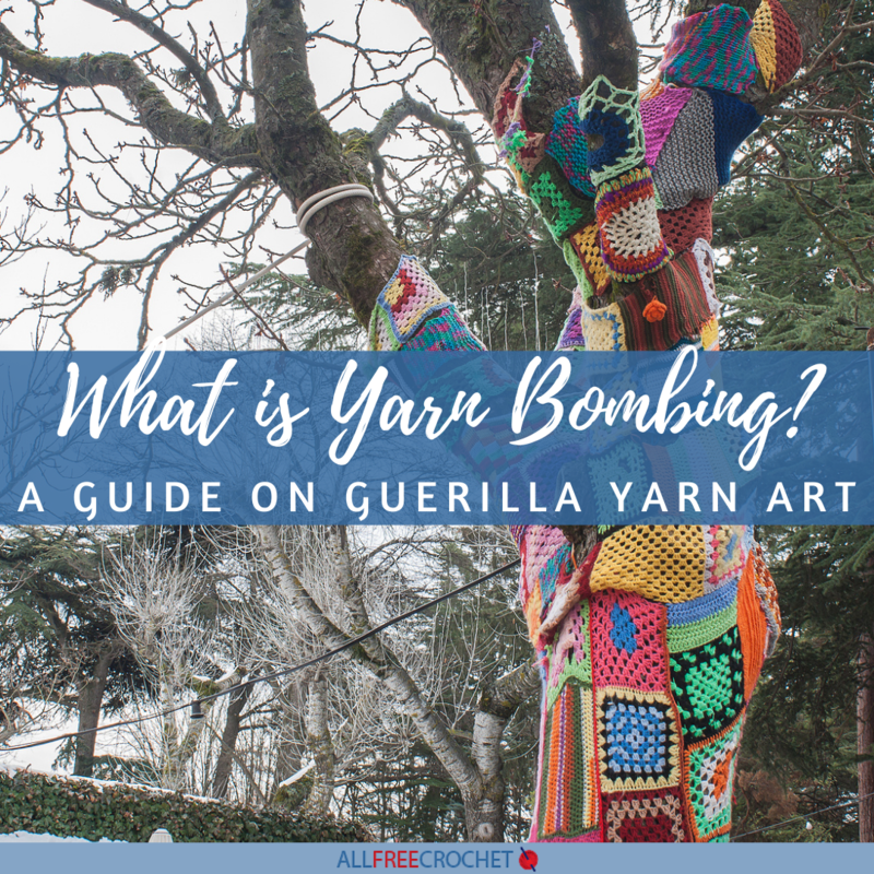 What is Yarn Bombing? A Guide on Guerilla Yarn Art | AllFreeCrochet.com