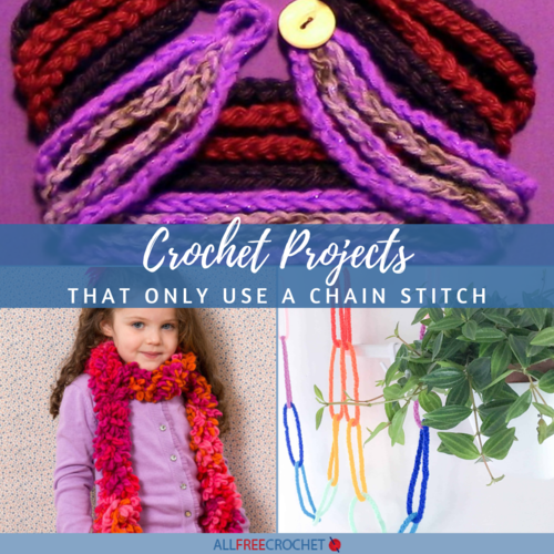12 Crochet Projects That Only Use a Chain Stitch | AllFreeCrochet.com