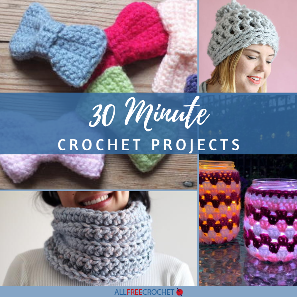 20 Fun 30 Minute Crochet Projects | AllFreeCrochet.com