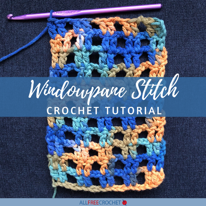 Windowpane Crochet Stitch Tutorial | AllFreeCrochet.com