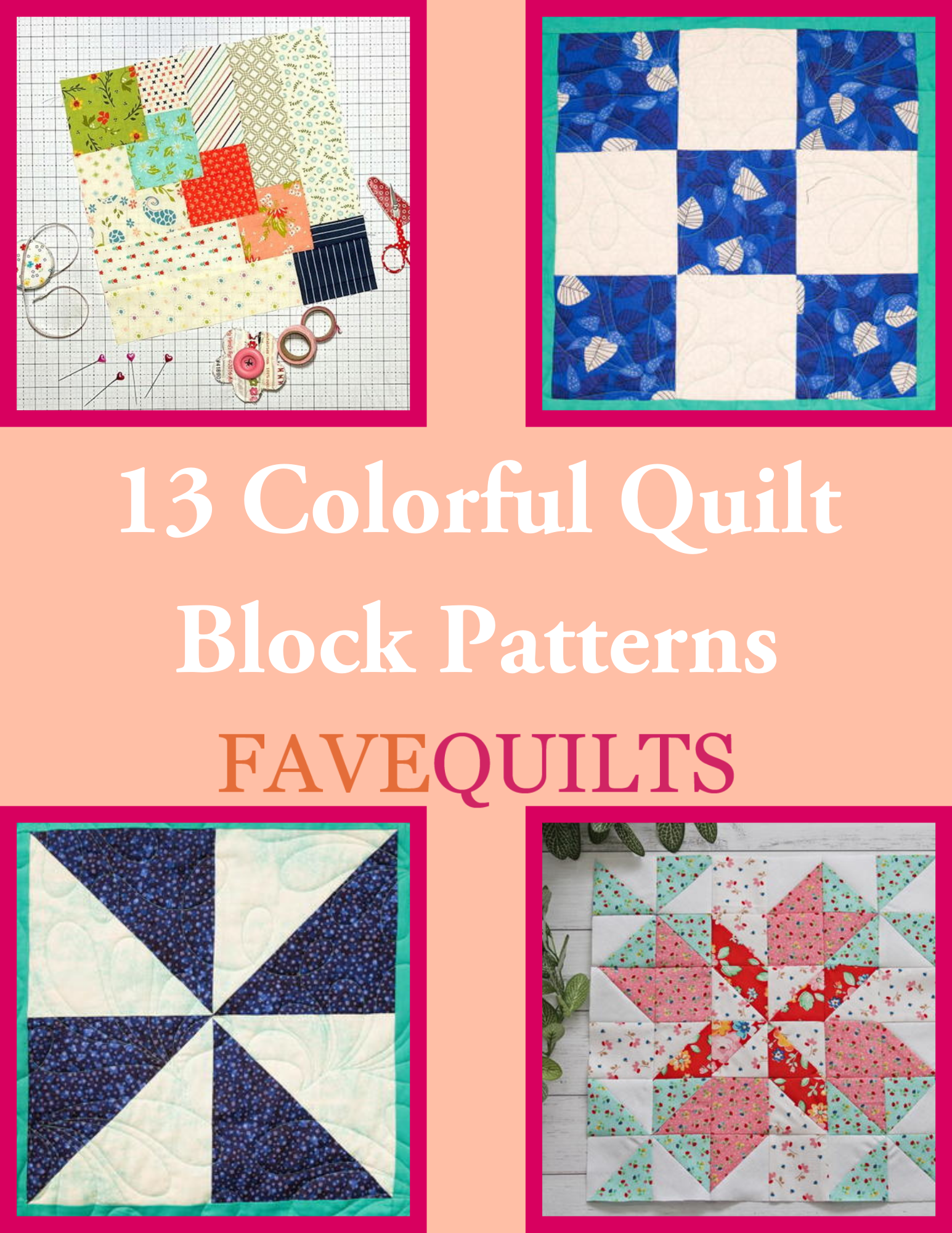 13 Colorful Quilt Block Patterns | FaveQuilts.com