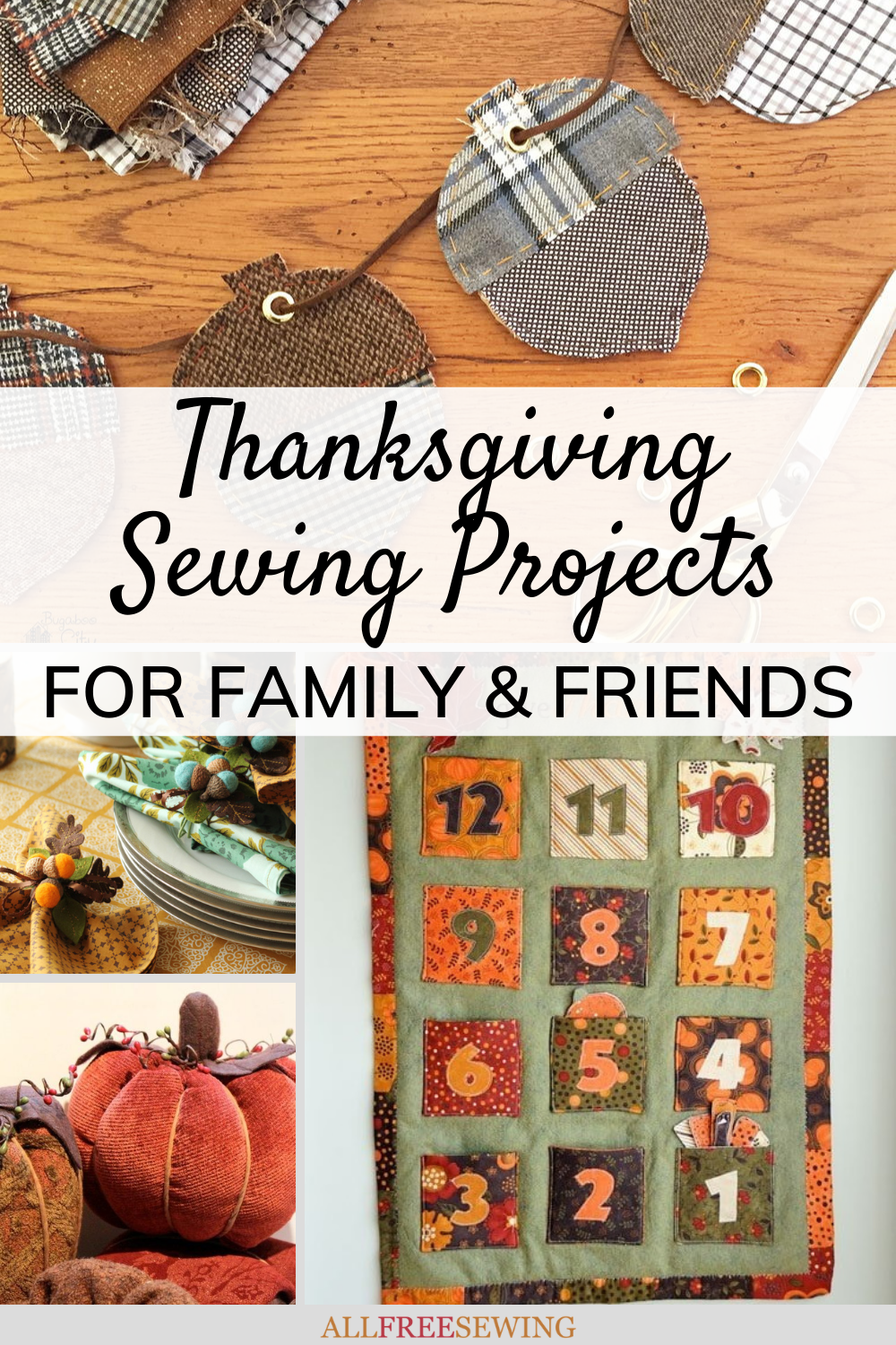 40+ Thanksgiving Sewing Projects for Family & Friends | AllFreeSewing.com