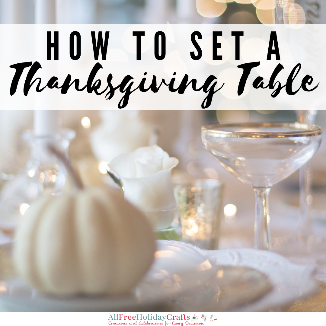 How to Set a Thanksgiving Table | AllFreeHolidayCrafts.com