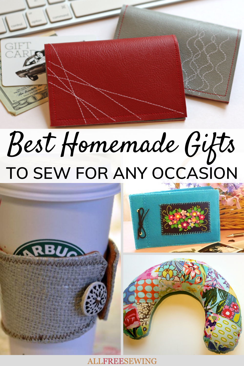10 Best Homemade Gifts For Any Occasion | AllFreeSewing.com