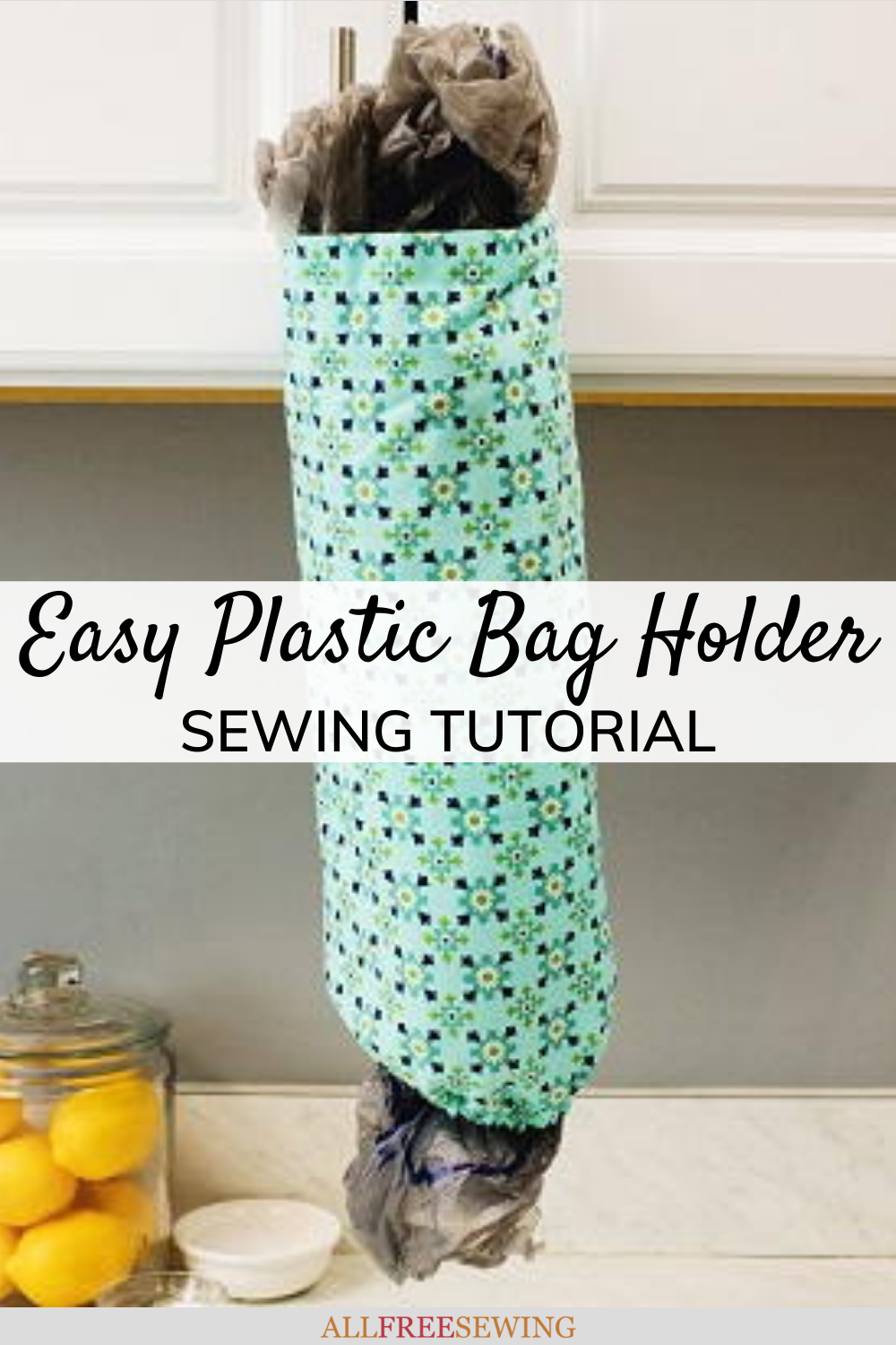 Easy Plastic Bag Holder DIY (Video Tutorial) | AllFreeSewing.com