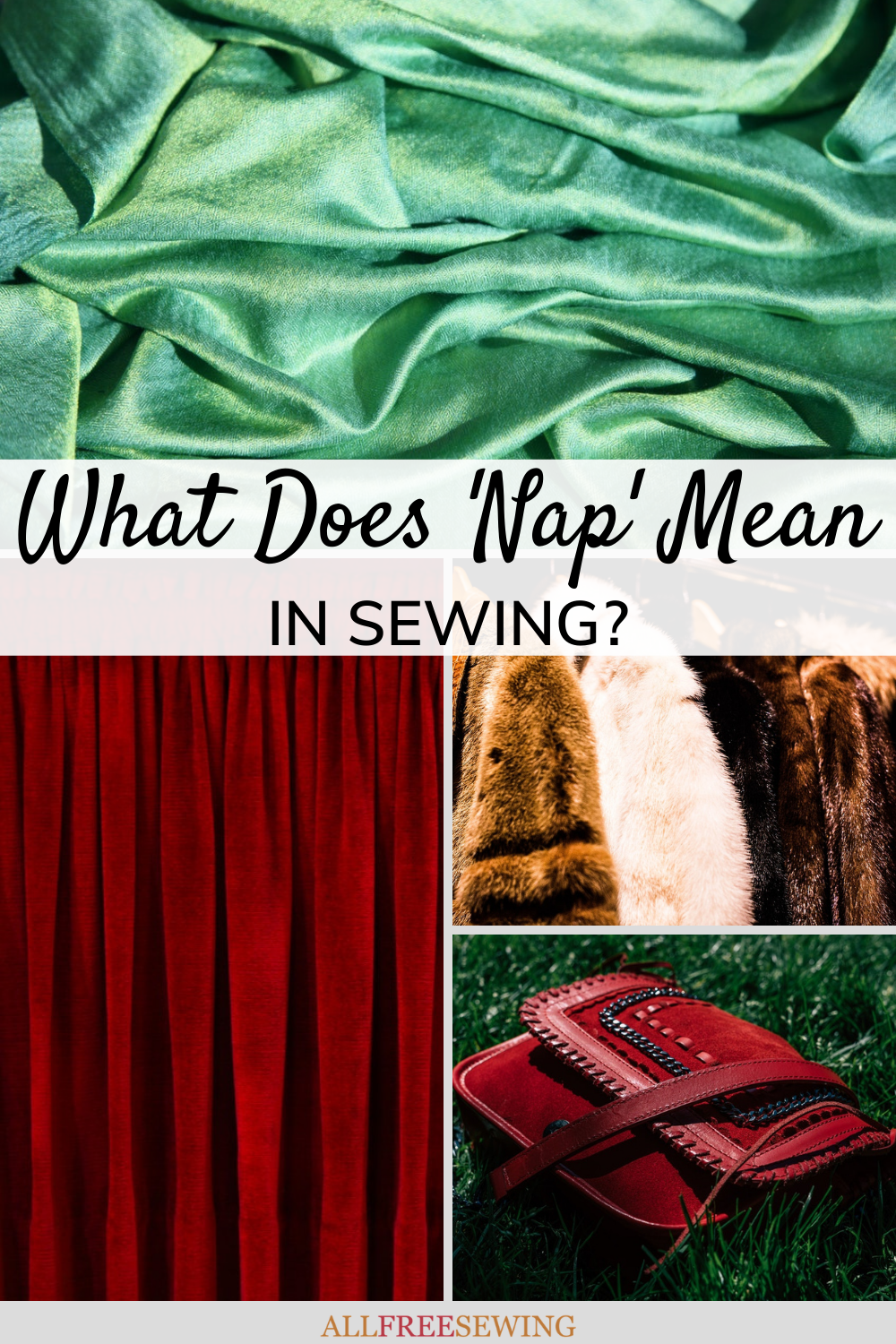 What Does Nap Mean in Sewing? | AllFreeSewing.com
