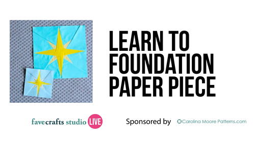 Learn to Foundation Paper Piece | FaveCrafts.com
