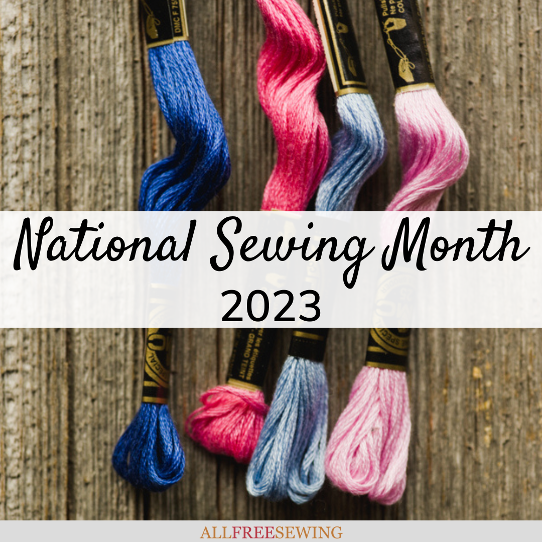 National Sewing Month 2023 | AllFreeSewing.com