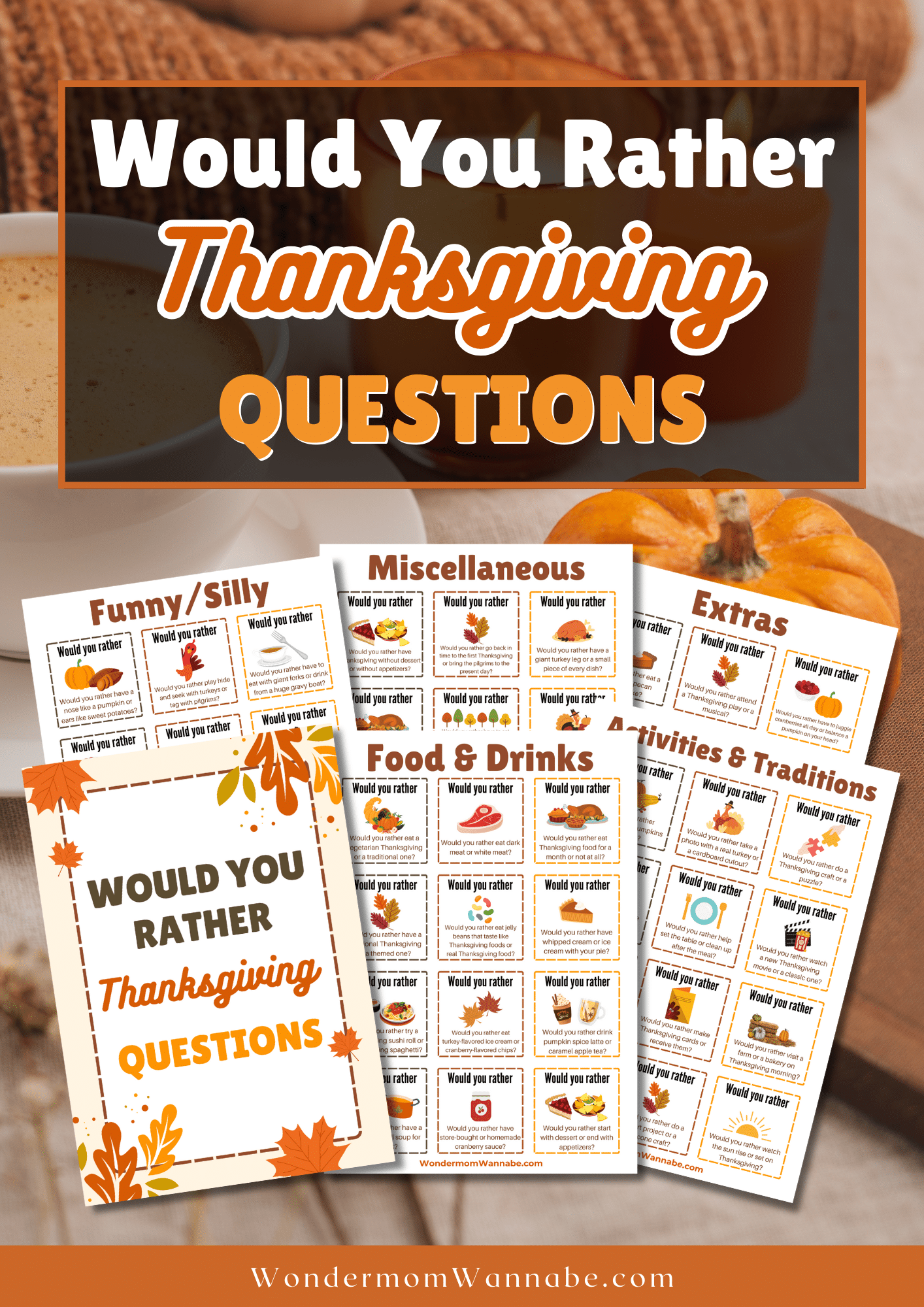 100 Thanksgiving Would You Rather Questions For The Whole Family ...